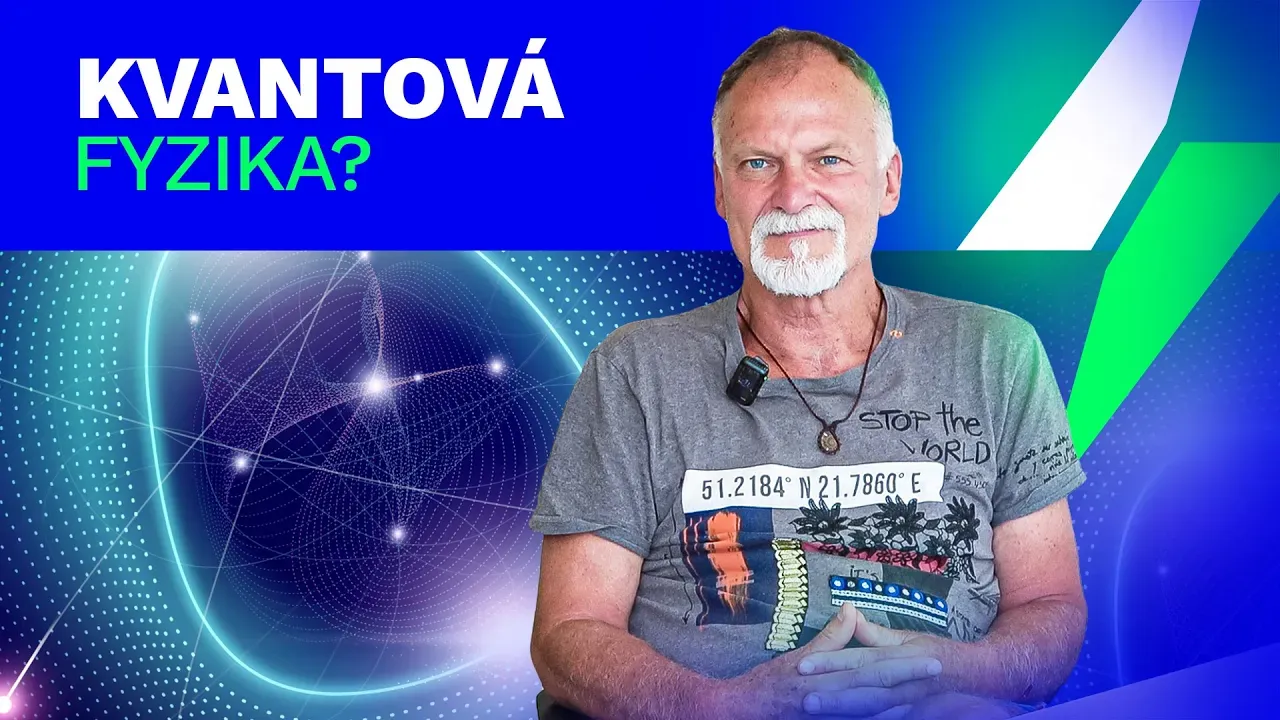 Kvantová fyzika srozumitelně: co je realita a vědomí | Stream